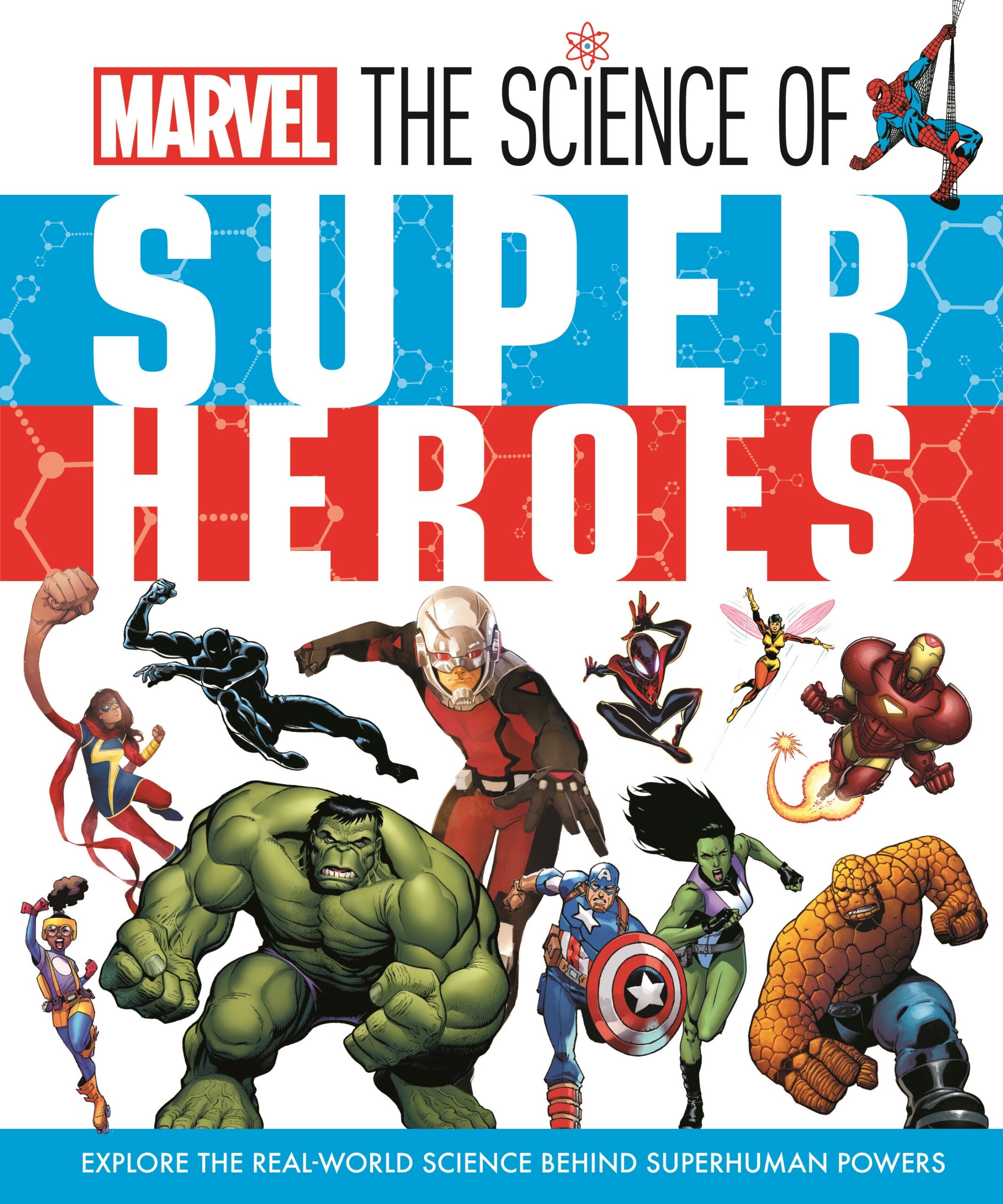 Marvel: The Science of Super Heroes - Bonnier Books
