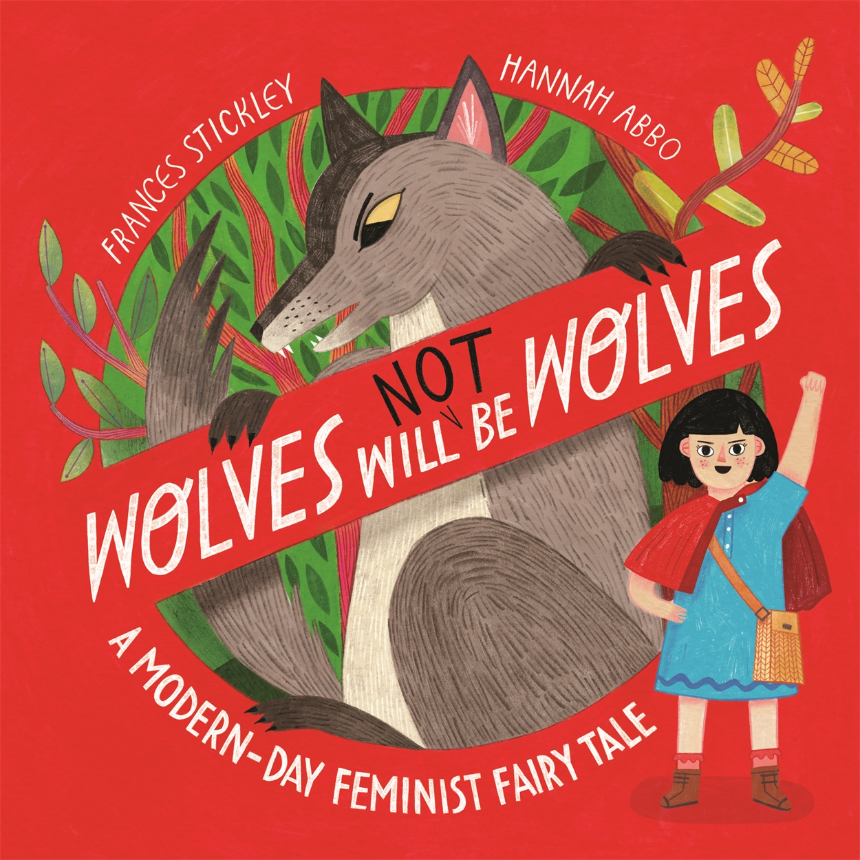 Wolves Will Not Be Wolves Teaching Resources - Bonnier Books