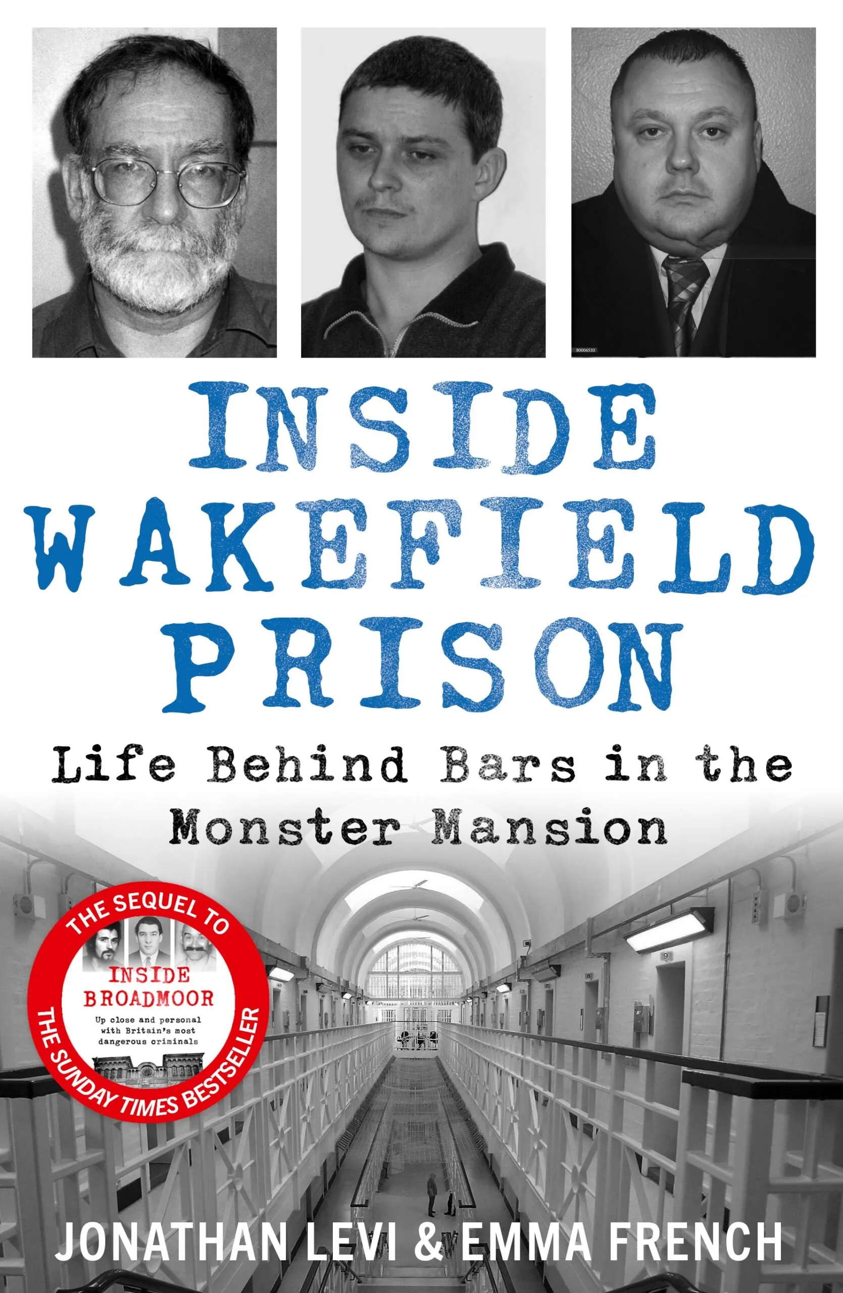 Inside Wakefield Prison - Bonnier Books