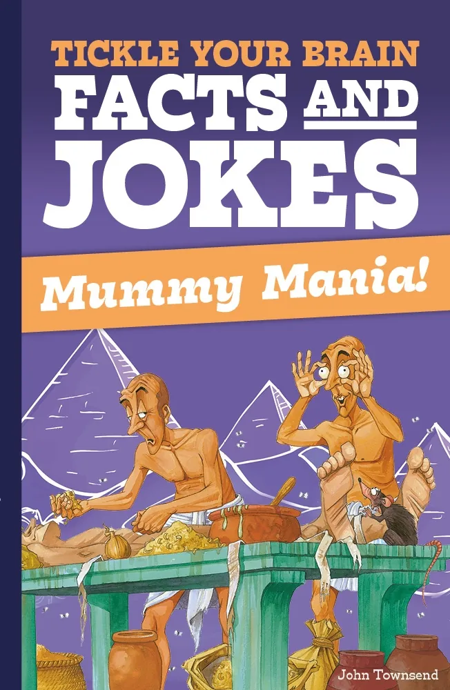 Tickle Your Brain: Mummy Mania! - Bonnier Books