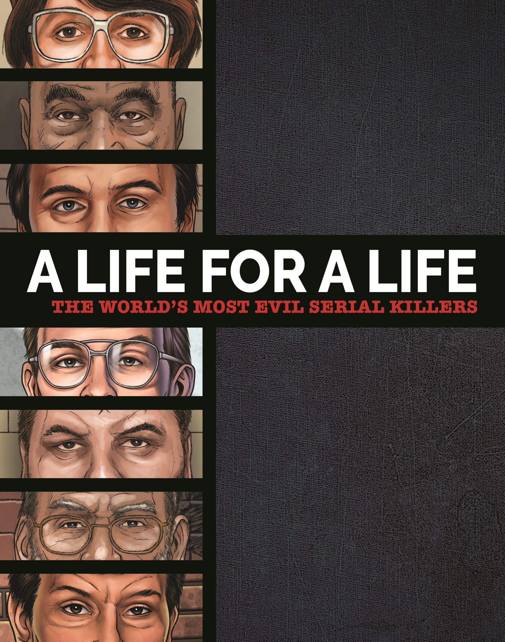 A Life for a Life: The World’s Most Evil Serial Killers - Bonnier Books